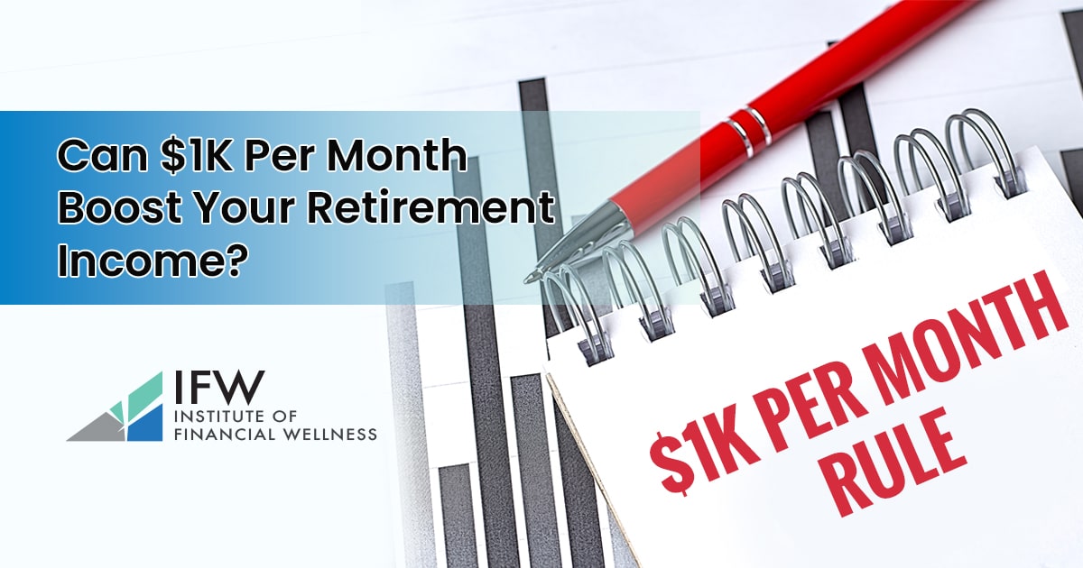 What Is the $1K Per Month in Retirement Rule?