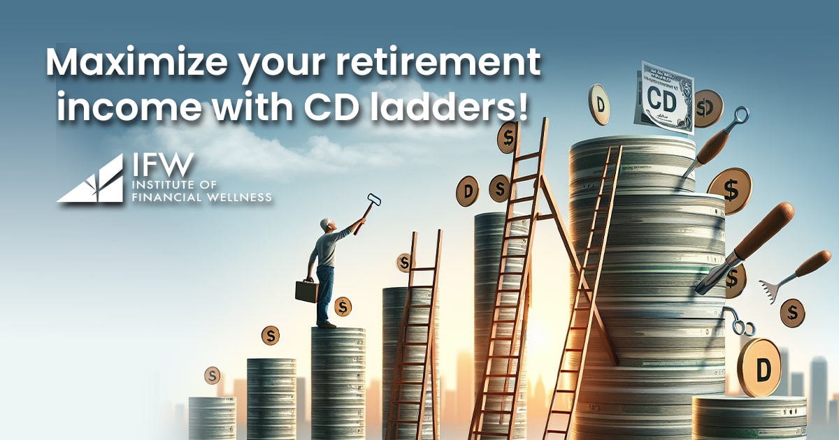 CD Ladder for Retirement Income: Strategies, Benefits, and Steps